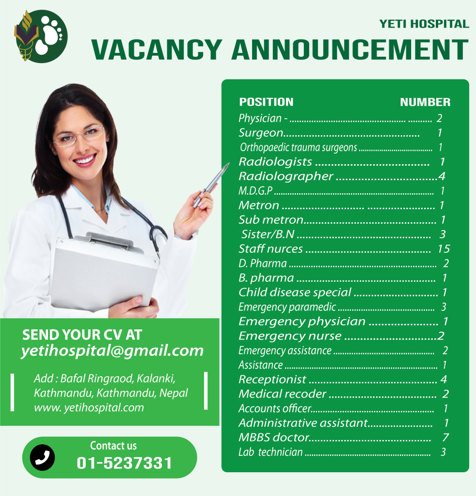 Vacancy Open for Various Position in Yeti hospital - Welcome Yeti Hospital